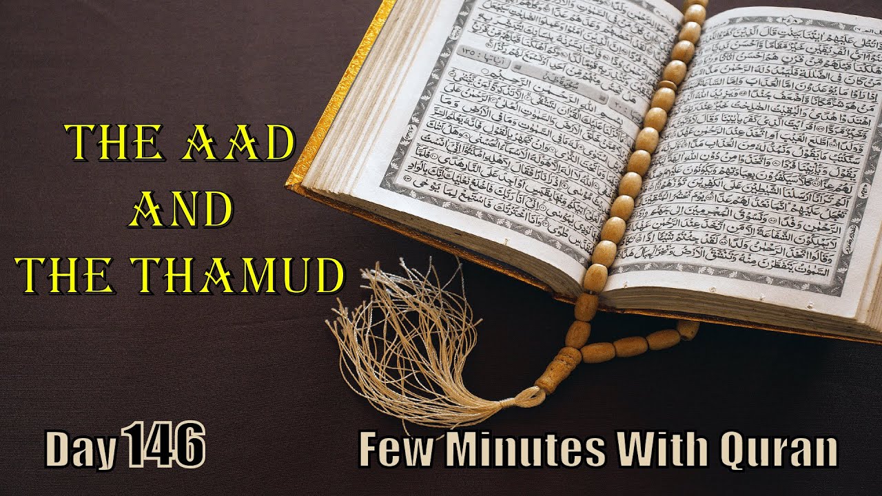 The Story Of Tha Aad And The Thamud | Recitation From Surah Araf ...