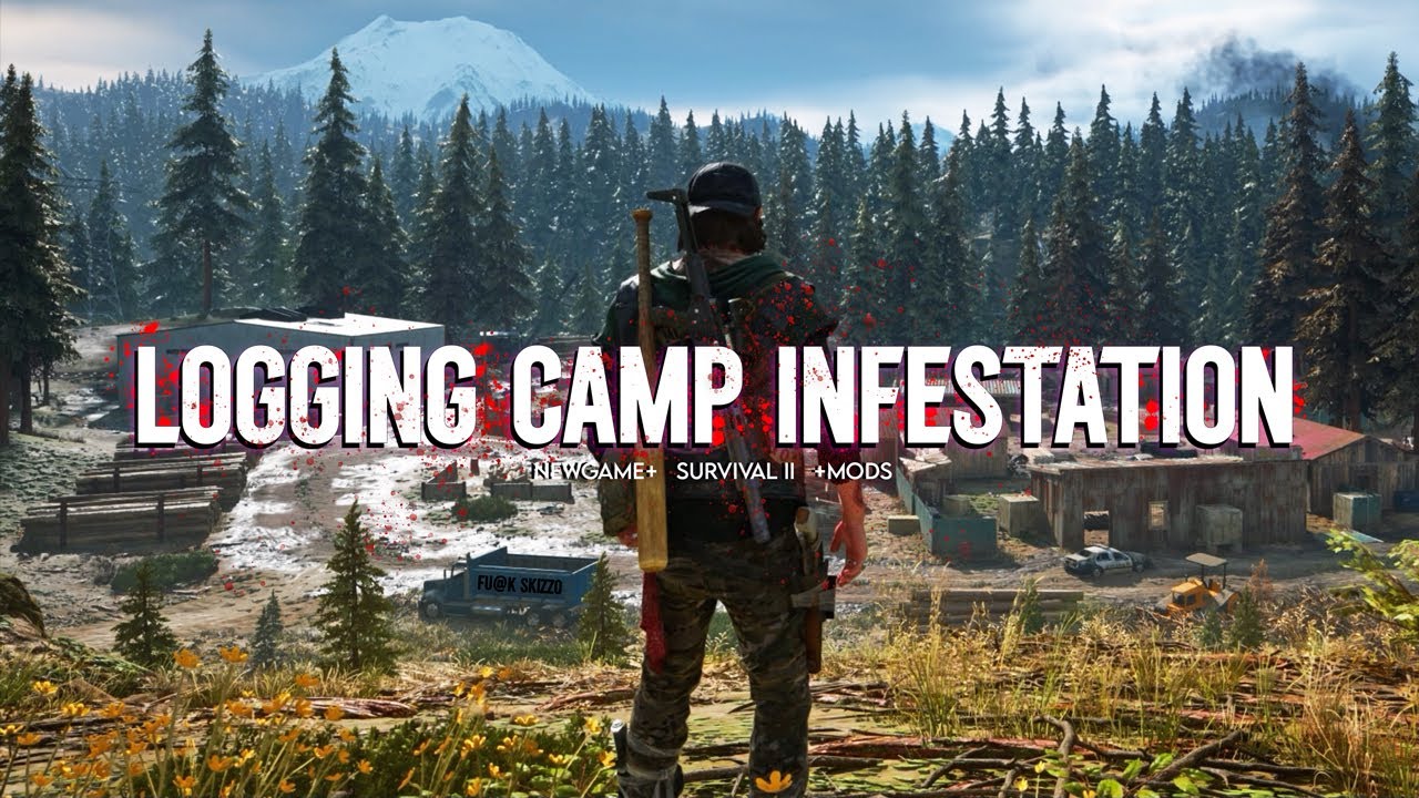 Days Gone "LOGGING CAMP INFESTATION" All Nest Locations Incinerated ...