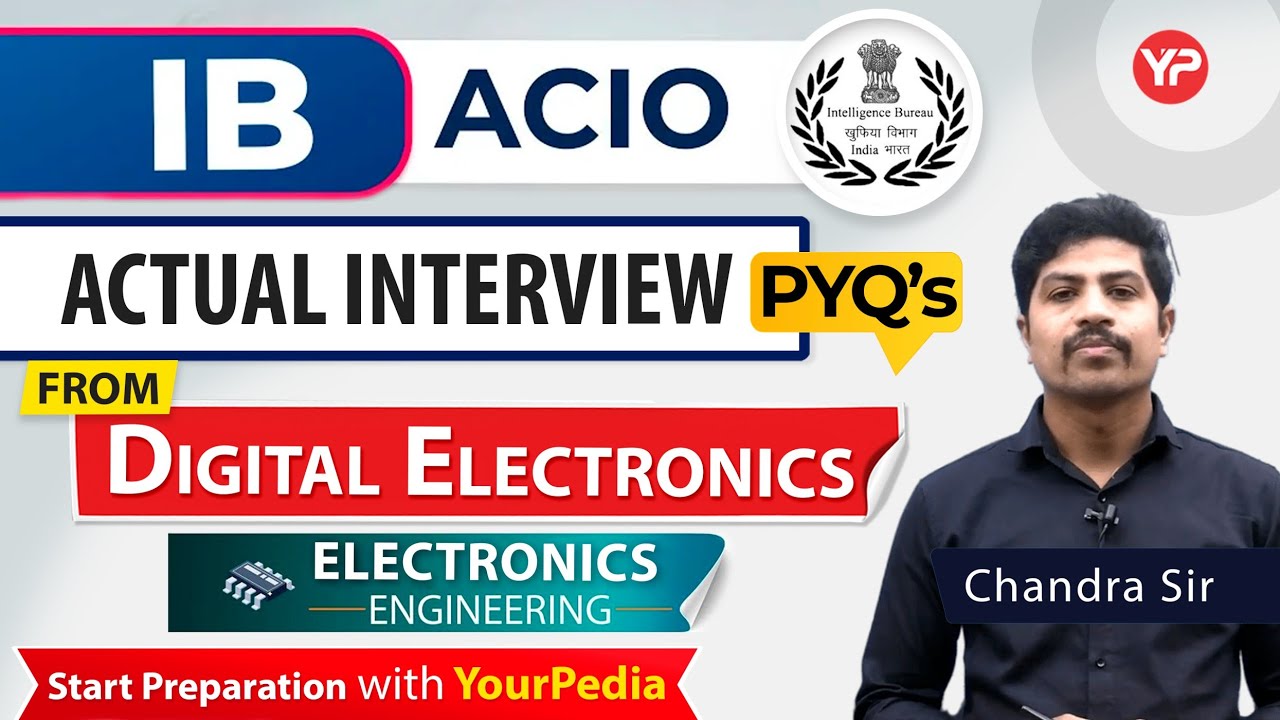 Actual Interview PYQ's Asked in IB ACIO from Digital Electronics |ECE| IB ACIO Interview ...