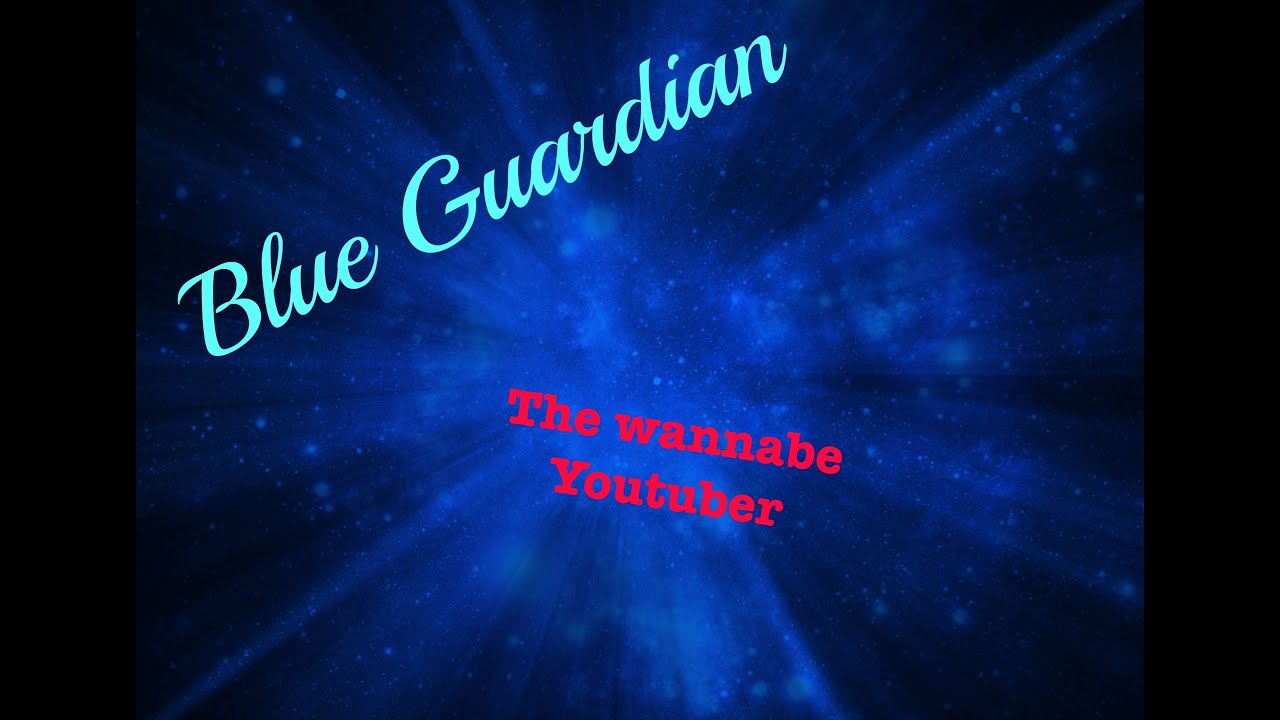 Blue Guardian- the trailer - YouTube