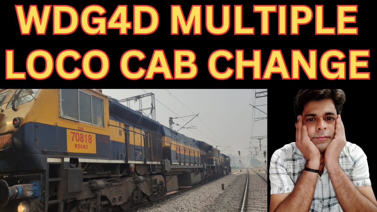 wdg4d multiple loco cab change । WDG4D train engine multiple setup ...