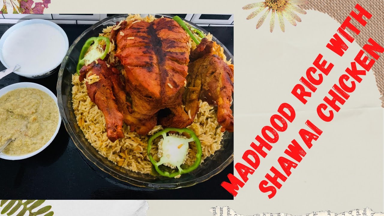 Madhood Rice with shawai chicken Recipe - YouTube