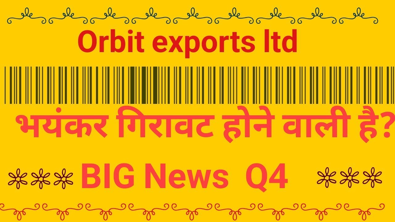 orbit exports ltd share latest news, orbit exports ltd , orbit exports ...