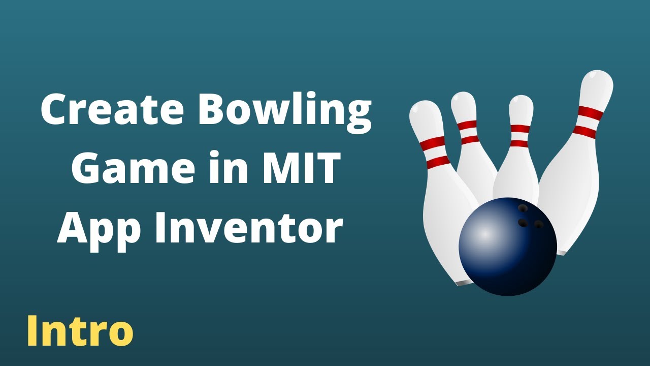 How To Make Bowling Game in MIT App Inventor [ New Game 2020 ] - YouTube
