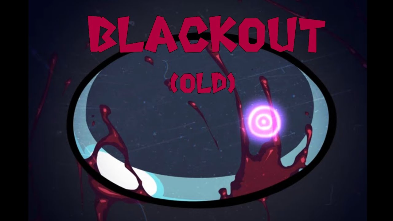 Impostor V4 Old Build | Blackout(Old) - YouTube