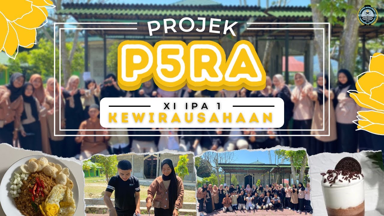 PROJEK P5RA || KEWIRAUSAHAAN | XI IPA 1 KELOMPOK 1 - YouTube