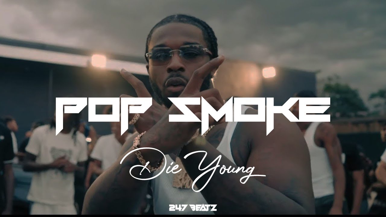 POP SMOKE - DIE YOUNG | produced by 247 Beatz - YouTube