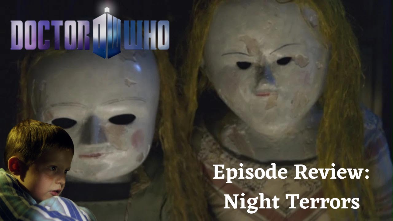 Shouting Into The Void: Night Terrors (Doctor Who Review) - YouTube