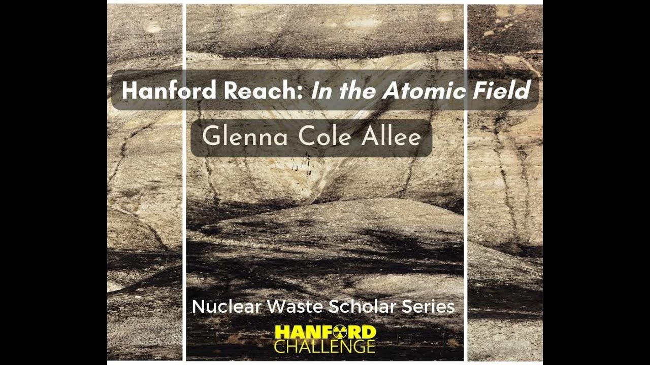Nuclear Waste Scholar Series with Glenna Cole Allee - YouTube