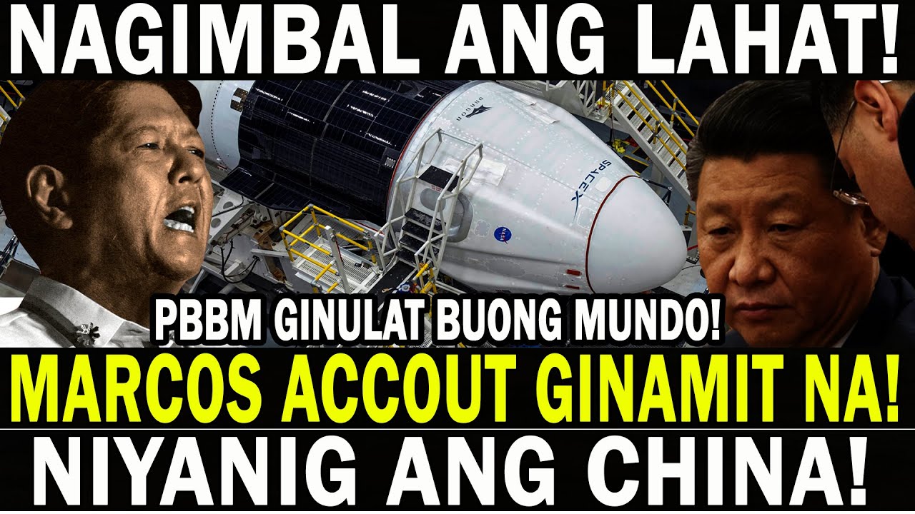 NAYANIG ANG CHINA! GRABE PRES BBM! GINULAT BUONG MUNDO! MARCOS ACCOUNT ...