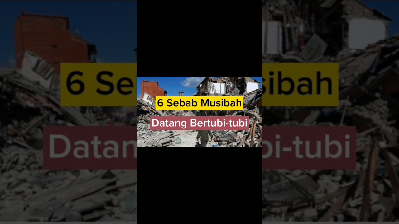6 sebab Musibah datang bertubi-tubi #allah #alquran #islamic #islam # ...