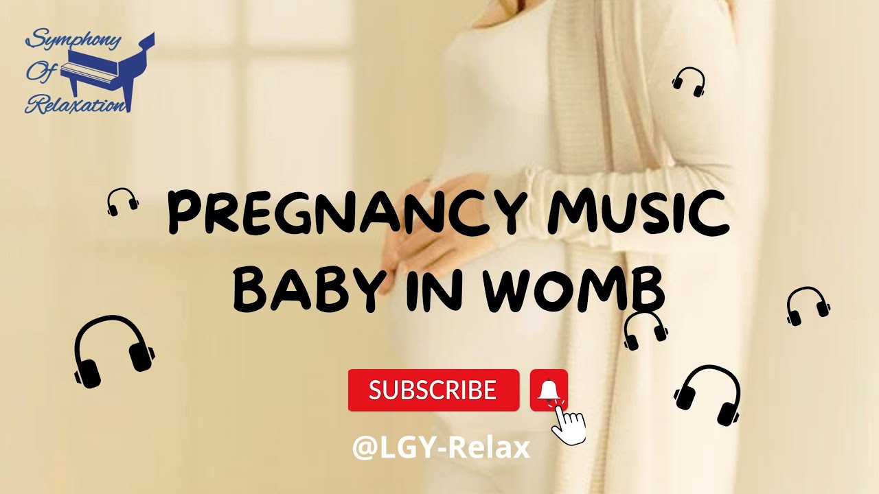 PREGNANCY MUSIC SOUND | STIMULATE FOR BABY IN WOMB with SOFT ORCHESTRA ...