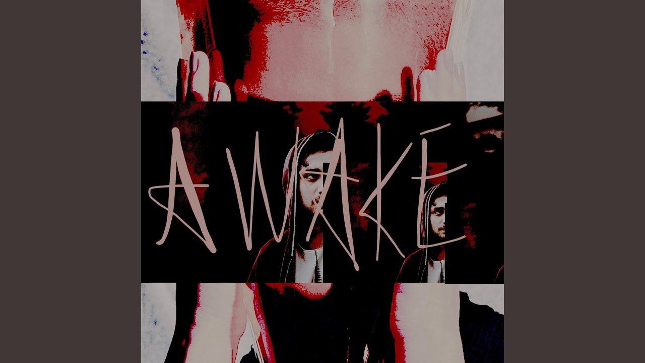 Awake - YouTube