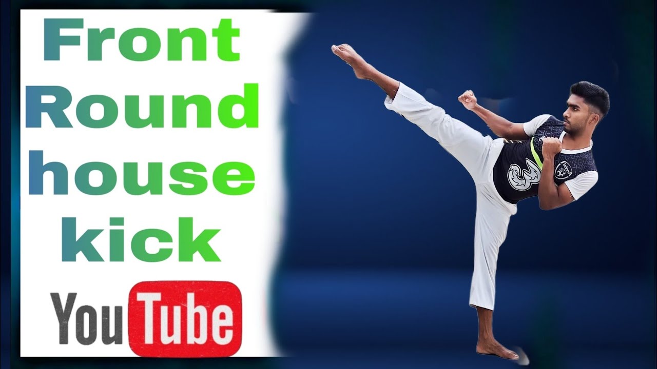 Front Roundhouse Kick Tutorial || How To Do Front Roundhouse Kick ...
