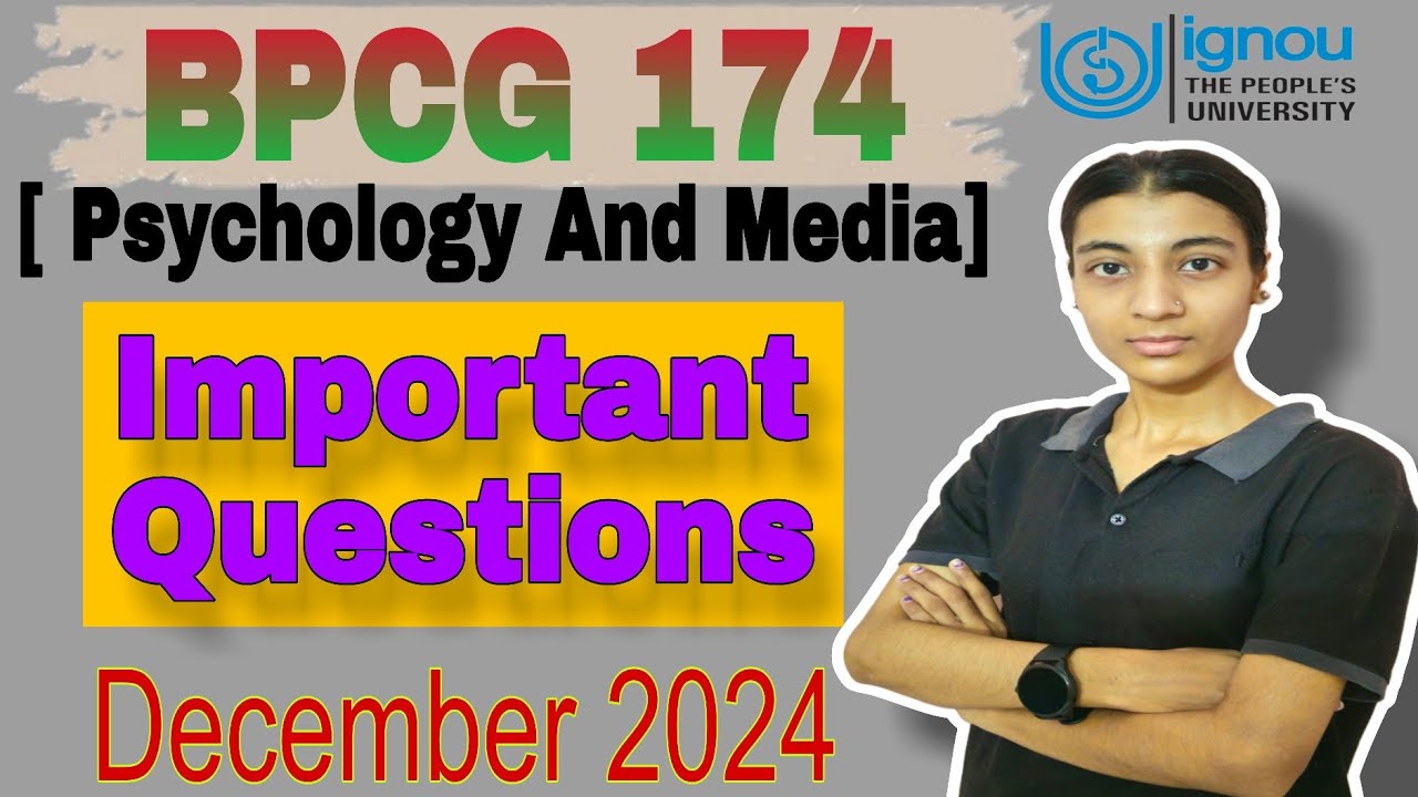 BPCG 174| Most Important Questions| December 2024| Psychology And Media ...