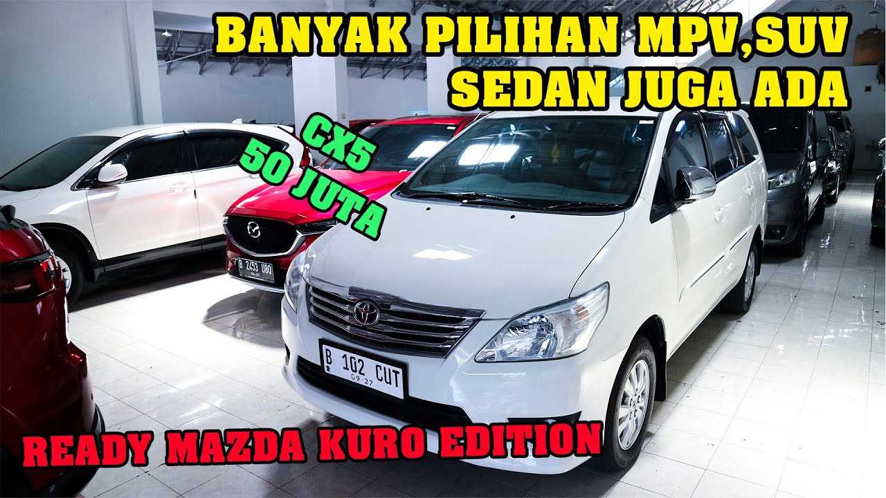 Mobil Terbaru MAZDA CX5 INNOVA DIESEL PAJERO FORTUNER AVANZA CRV ESCUDO ...