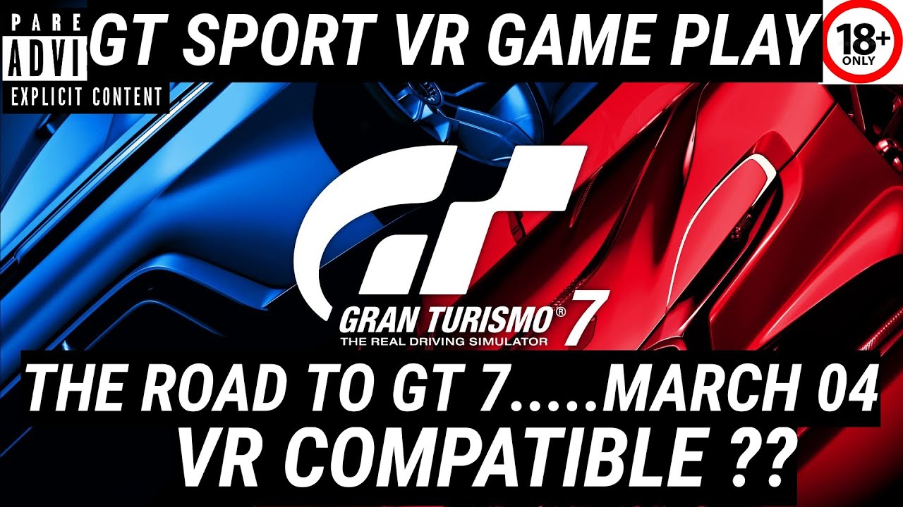 [LIVE] The Road To GT 7. VR? GT Sport VR Game Play. STEVIE DVD - YouTube