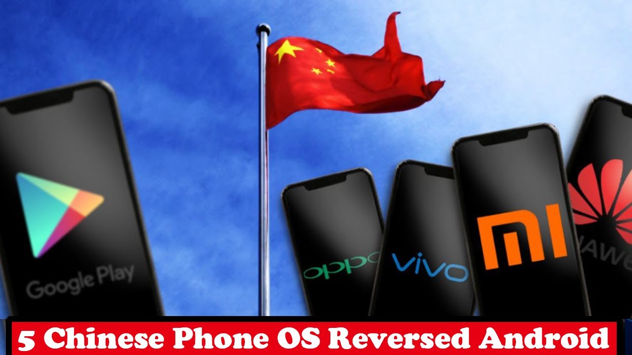 5 major Chinese mobile phone systems have subverted the Android ...