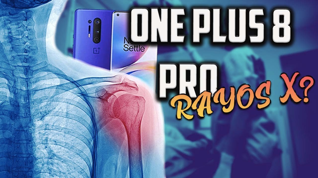 Celular con RAYOS X?😱| One Plus 8 Pro - YouTube