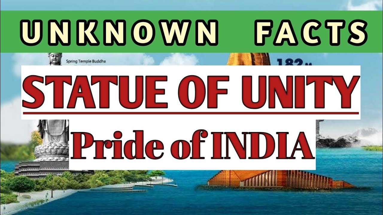 Statue of unity unknown facts/unknown facts of statue of unity/statue ...
