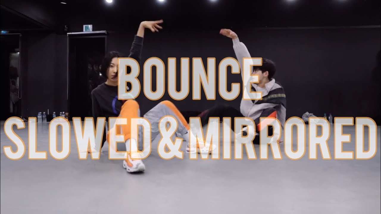 BOUNCE | LIA KIM X YUMEKI CHOREO | SLOWED & MIRRORED - YouTube
