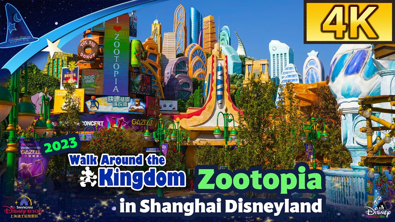 Walk Around the Kingdom - Zootopia in Shanghai Disneyland (2023)｜上海迪士尼 ...