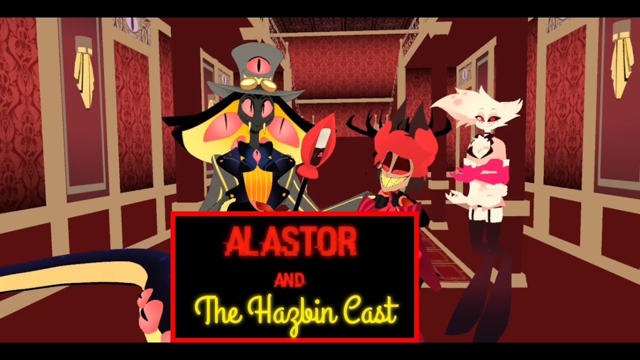 Alastor and the Hazbin Cast (Episode 2) NIFFTY REALLY WANTS TO KILL ...