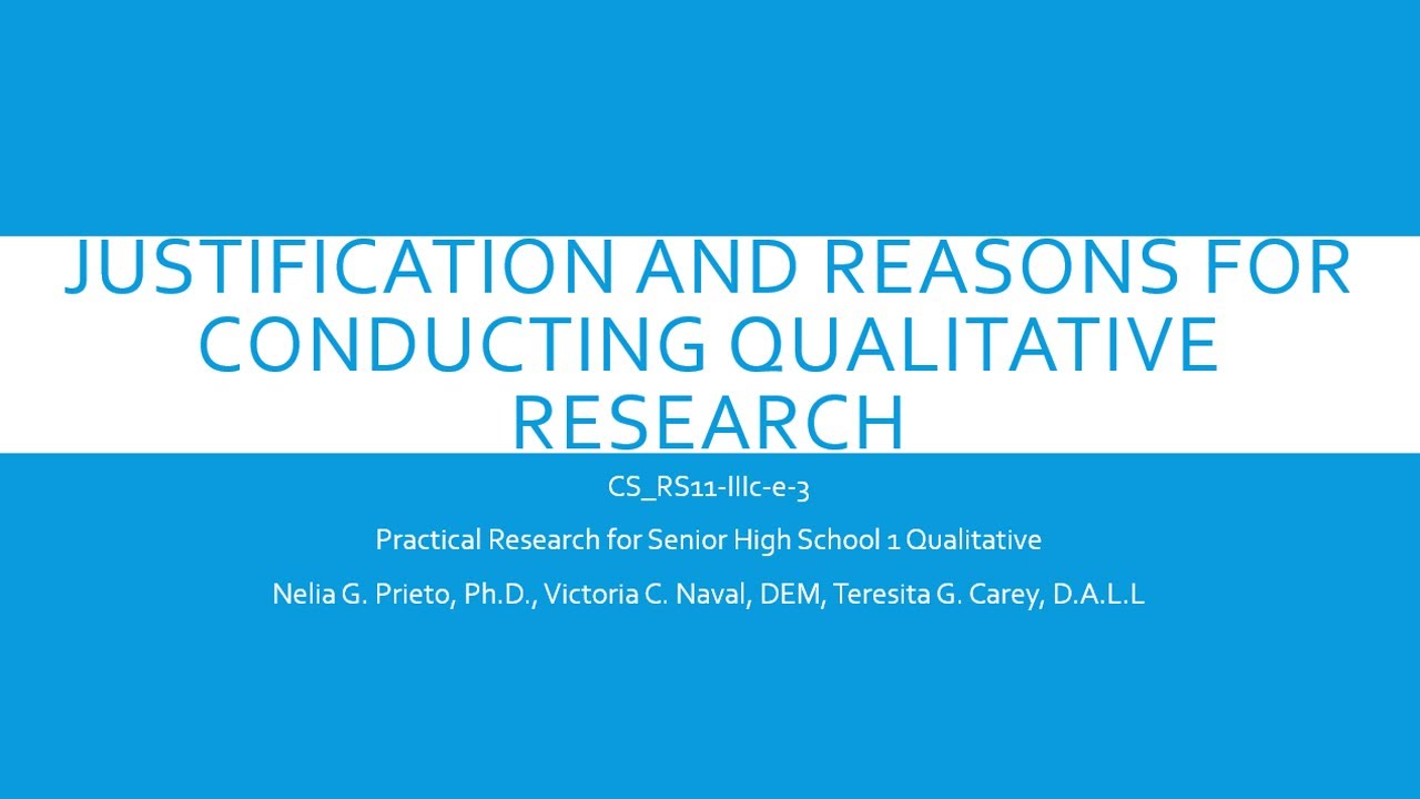 Justification and Reasons for Conducting Qualitative Research - YouTube