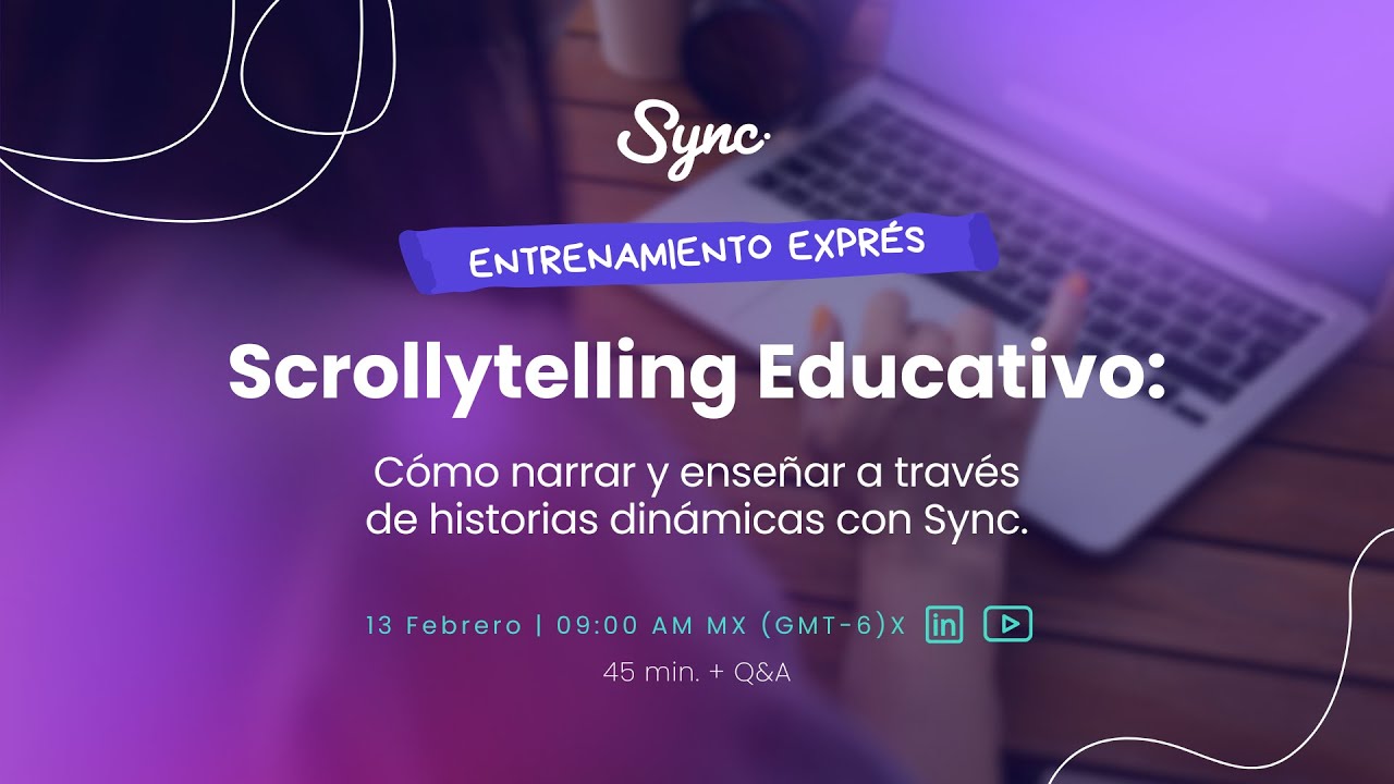 Scrollytelling Educativo: Cómo Narrar y Enseñar a través de Historias Dinámicas con Sync. - YouTube