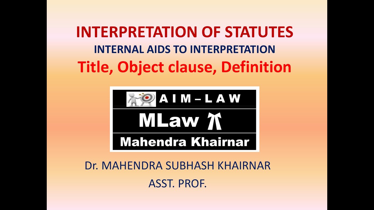 Internal Aids Interpretation Of Statutes - YouTube