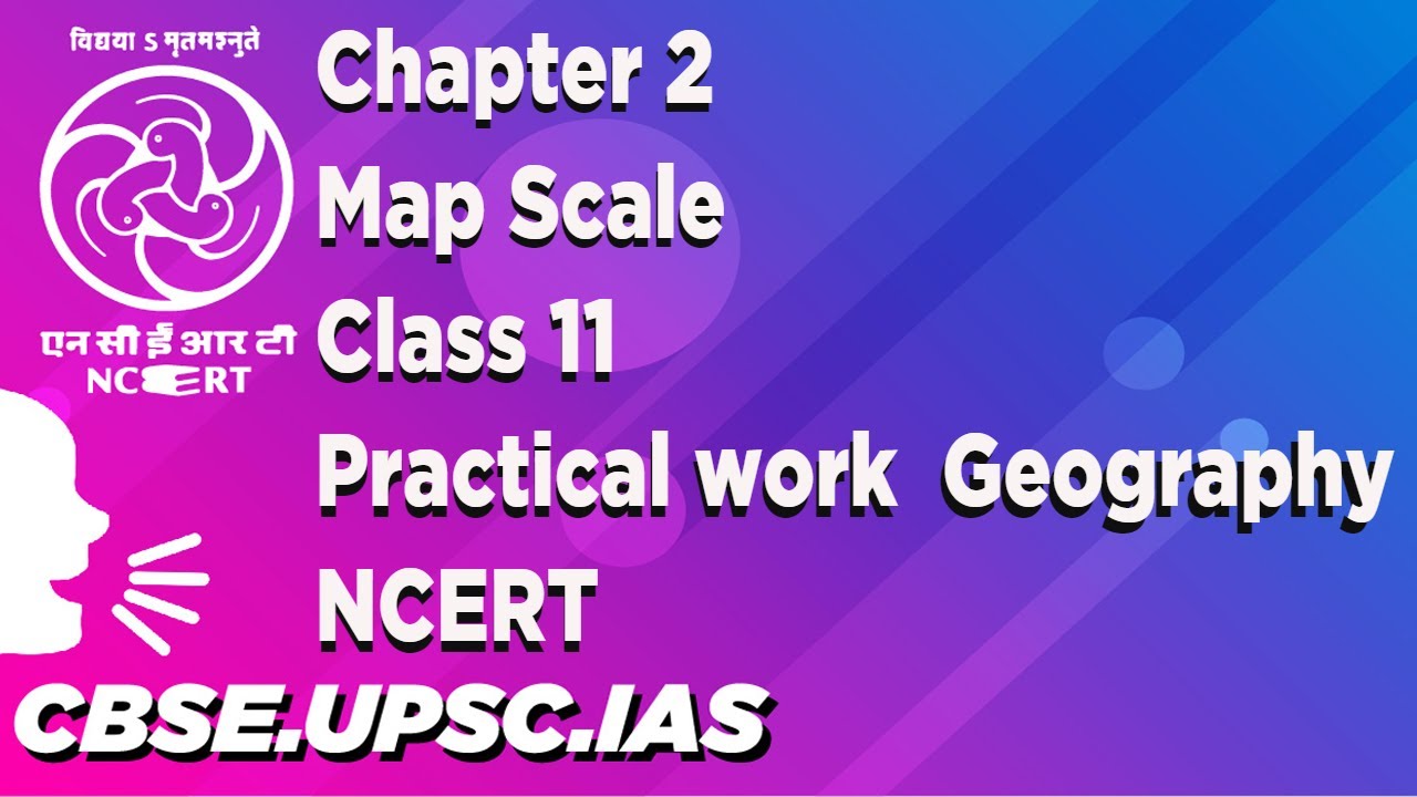 Chapter 2 Map Scale Class 11 Practical work Geography NCERT - YouTube