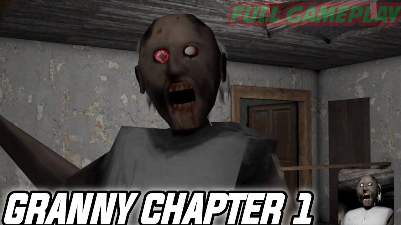 GRANNY CHAPTER 1 || GRANNY THE HORROR GAMEPLAY!! 👻 - YouTube