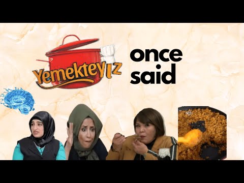 Yemekteyiz - Once Said