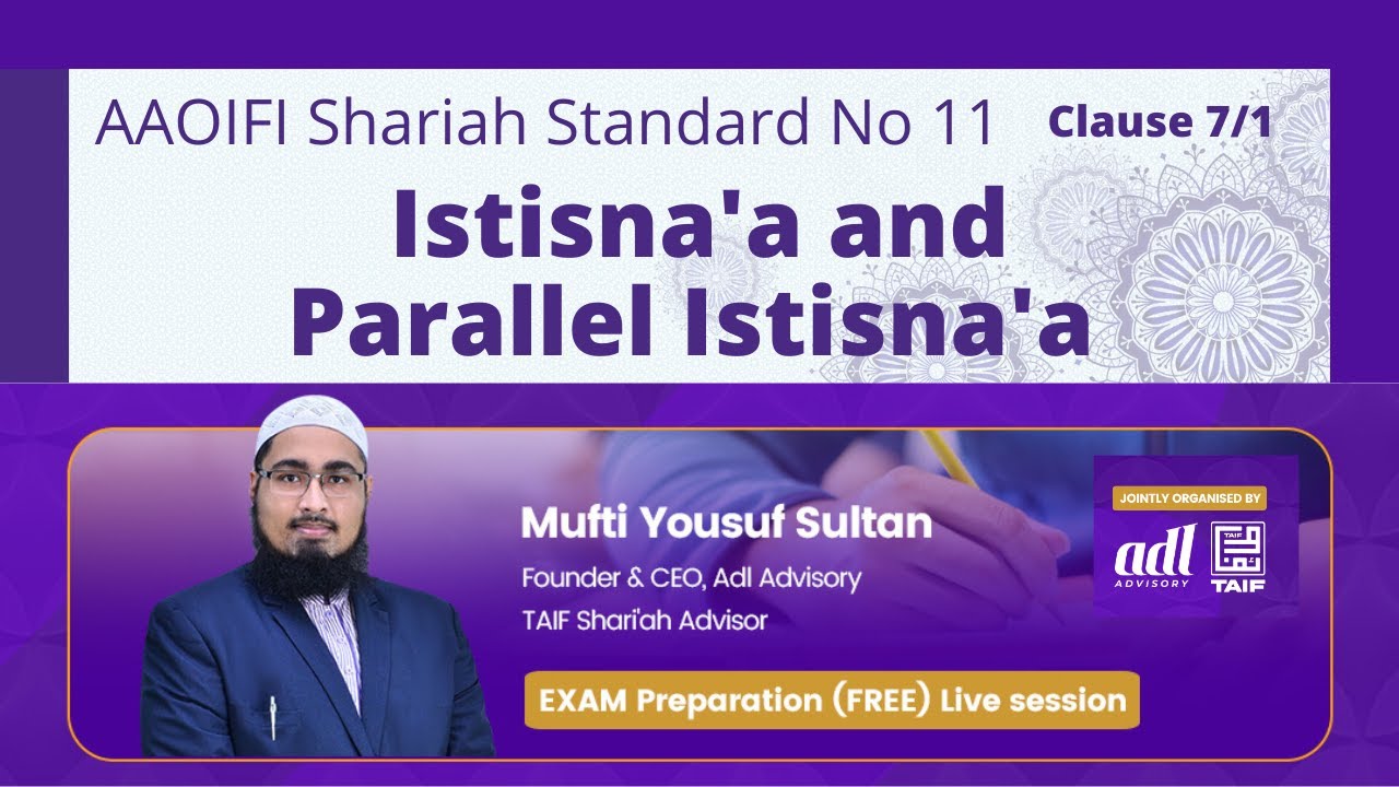 AAOIFI Shariah Standard 11 Istisna'a and Parallel Istisna'a - Clause 7/ ...