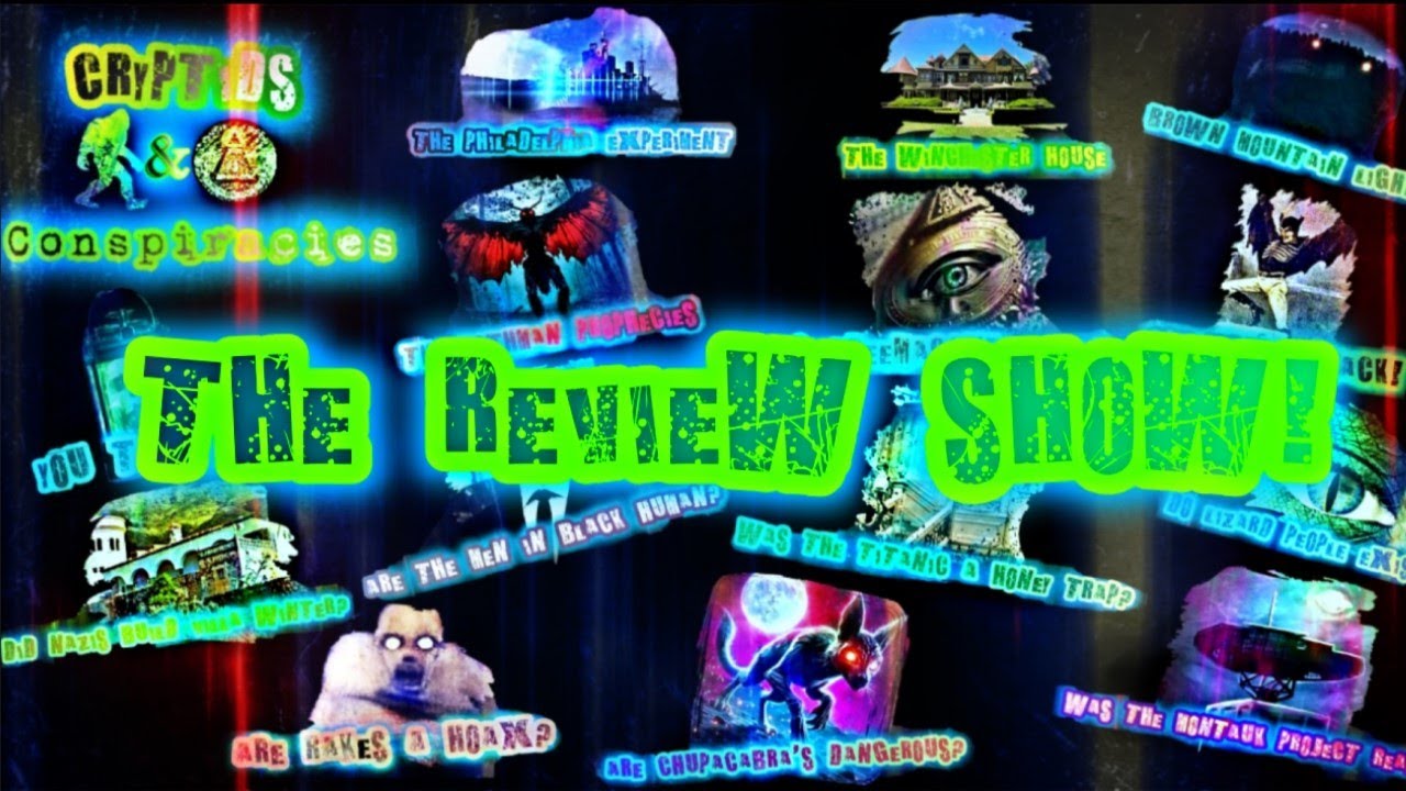 Cryptids and Conspiracies! Episode 15: The Review Show! - YouTube