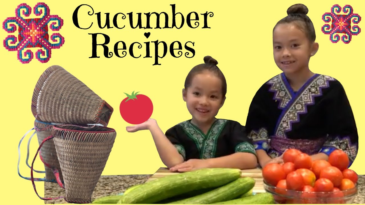 Hmong Recipes: Refreshing Cucumber Salad and Drink - Try Hmong Cooking ...