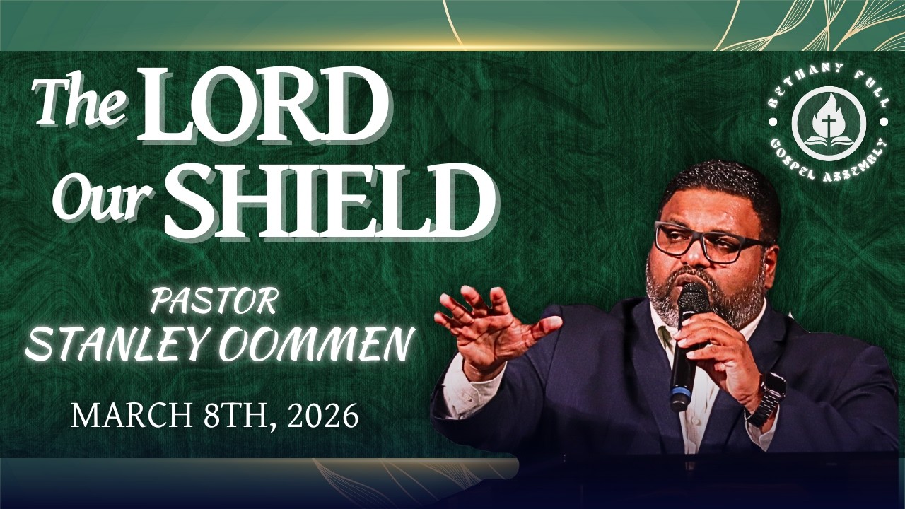 Bethany FGA Sunday Service | Pastor Stanley Oommen | The Lord Our ...