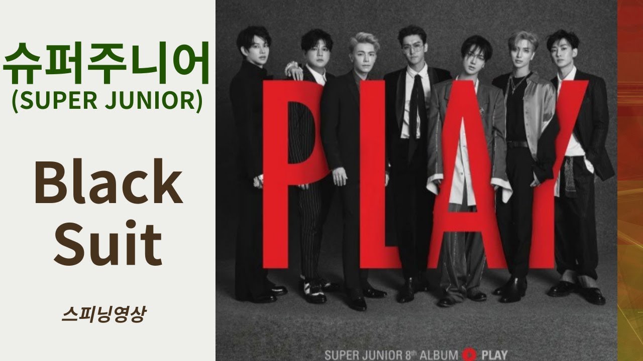슈퍼주니어(SUPER JUNIOR) - Black Suit(블랙슈트) #쭈리스피닝 - YouTube