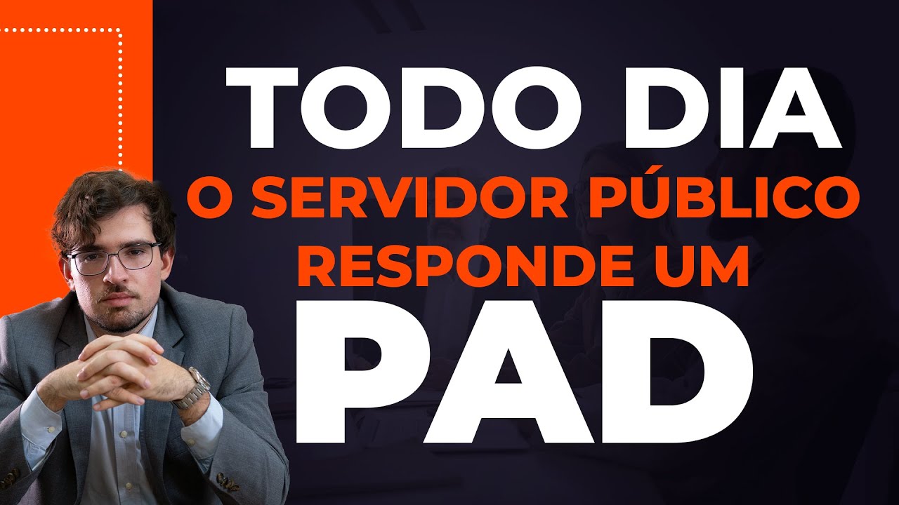 A Grande Verdade Sobre o PAD de Servidor Público - YouTube