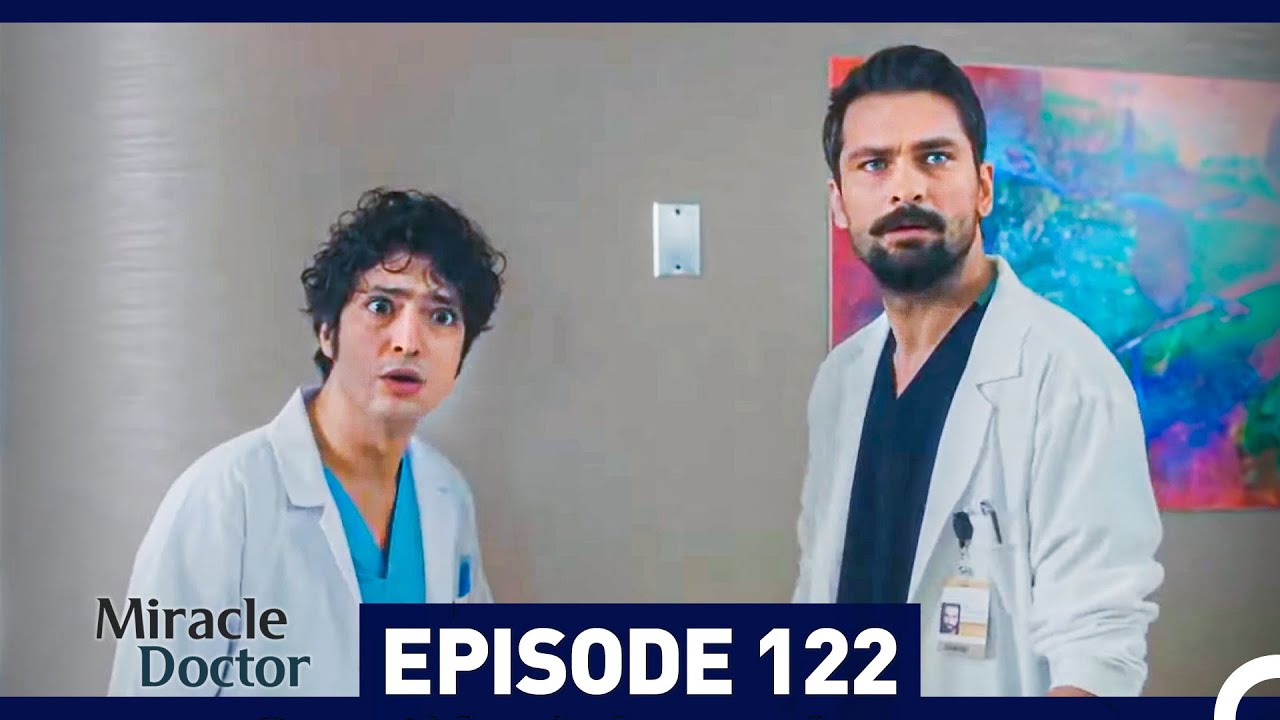 Miracle Doctor Episode 122 - YouTube
