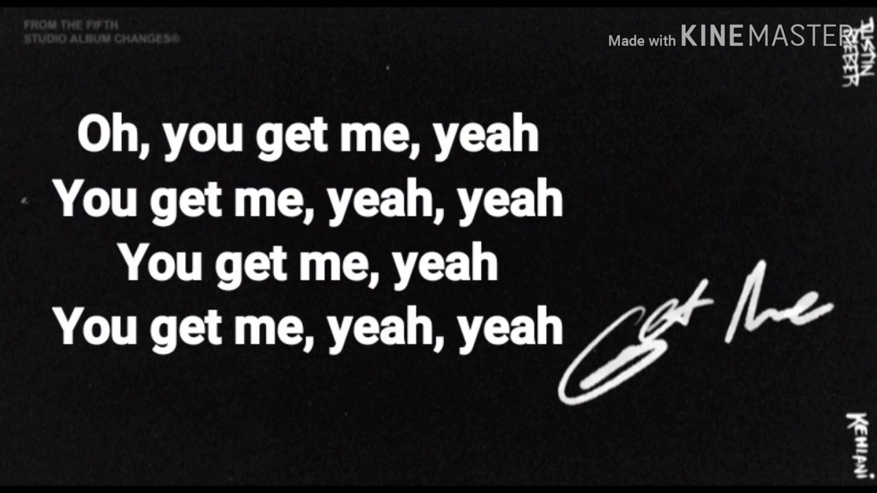 Justin Bieber - Get Me (feat. Kehlani) Lyrics - YouTube