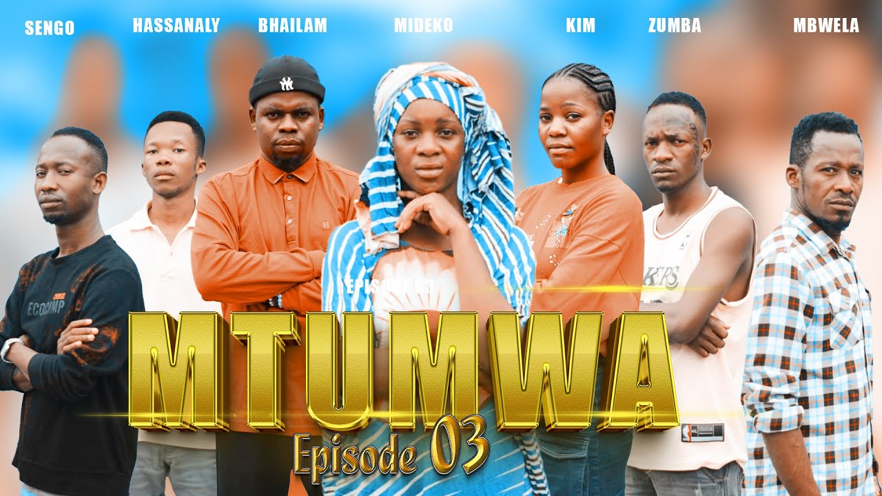 MTUMWA EPISODE 3 - YouTube