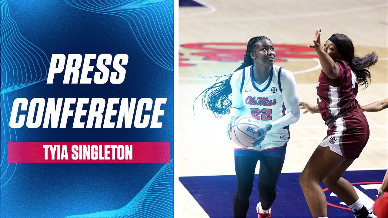 PRESSER | Tyia Singleton - Ole Miss defeats Alabama A&M 74 - 28 (11/29 ...