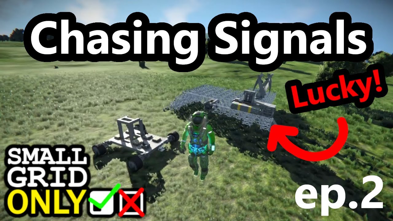 Chasing Signals: Space Engineers Small Grid Only [ep2] - YouTube