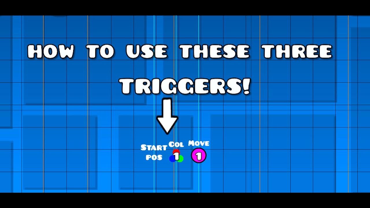 How to use the Start pos trigger, Move trigger, and Color trigger, step ...