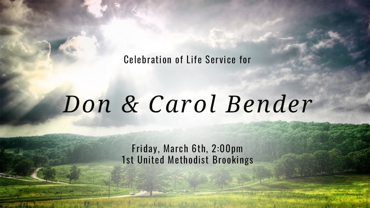 Celebration of Life Service for Don & Carol Bender - YouTube
