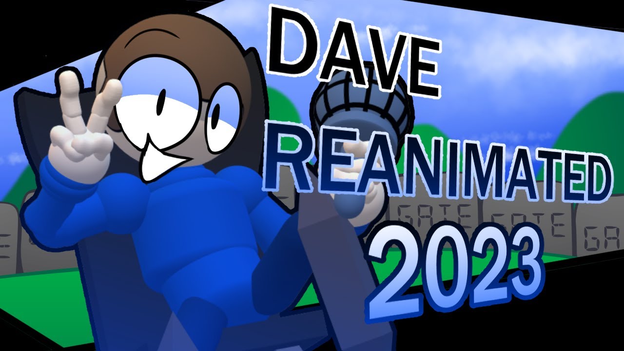 FNF: Dave 3.0 Reanimated (Anniversary Edition) - YouTube