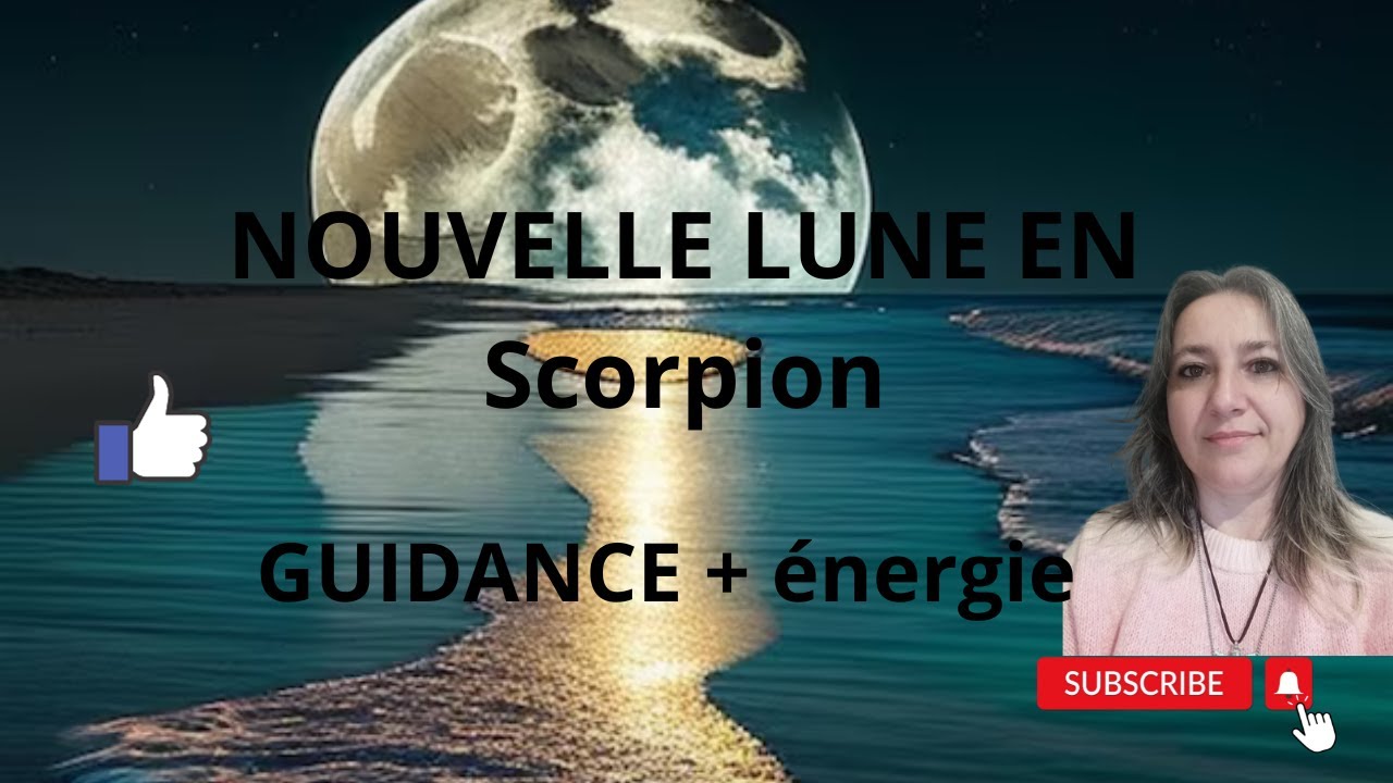 🌑NOUVELLE LUNE EN ♏SCORPION guidance+ énergie RENAITRE DE CES CENDRE🏵 ...