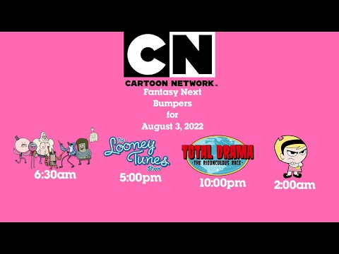 Cartoon Network Fantasy Next Bumpers for August 3, 2022 - YouTube