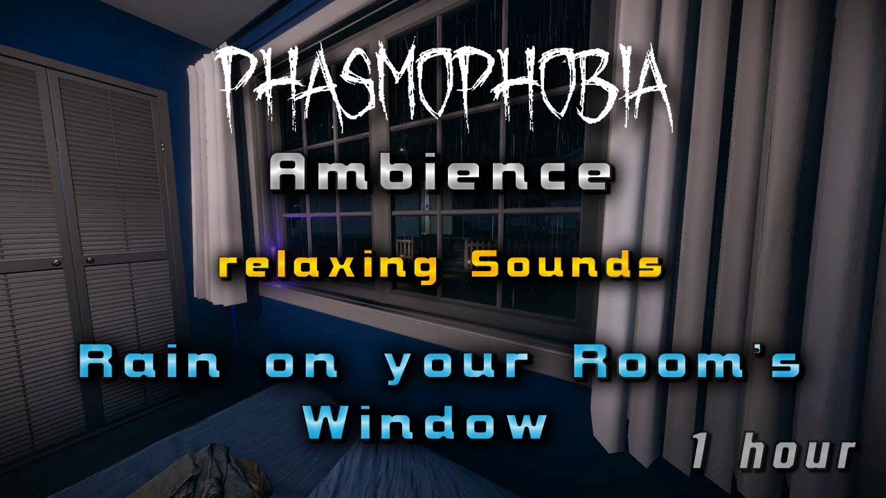 Phasmophobia Ambience - Rain on Window/Storm outside [1 hour] - YouTube
